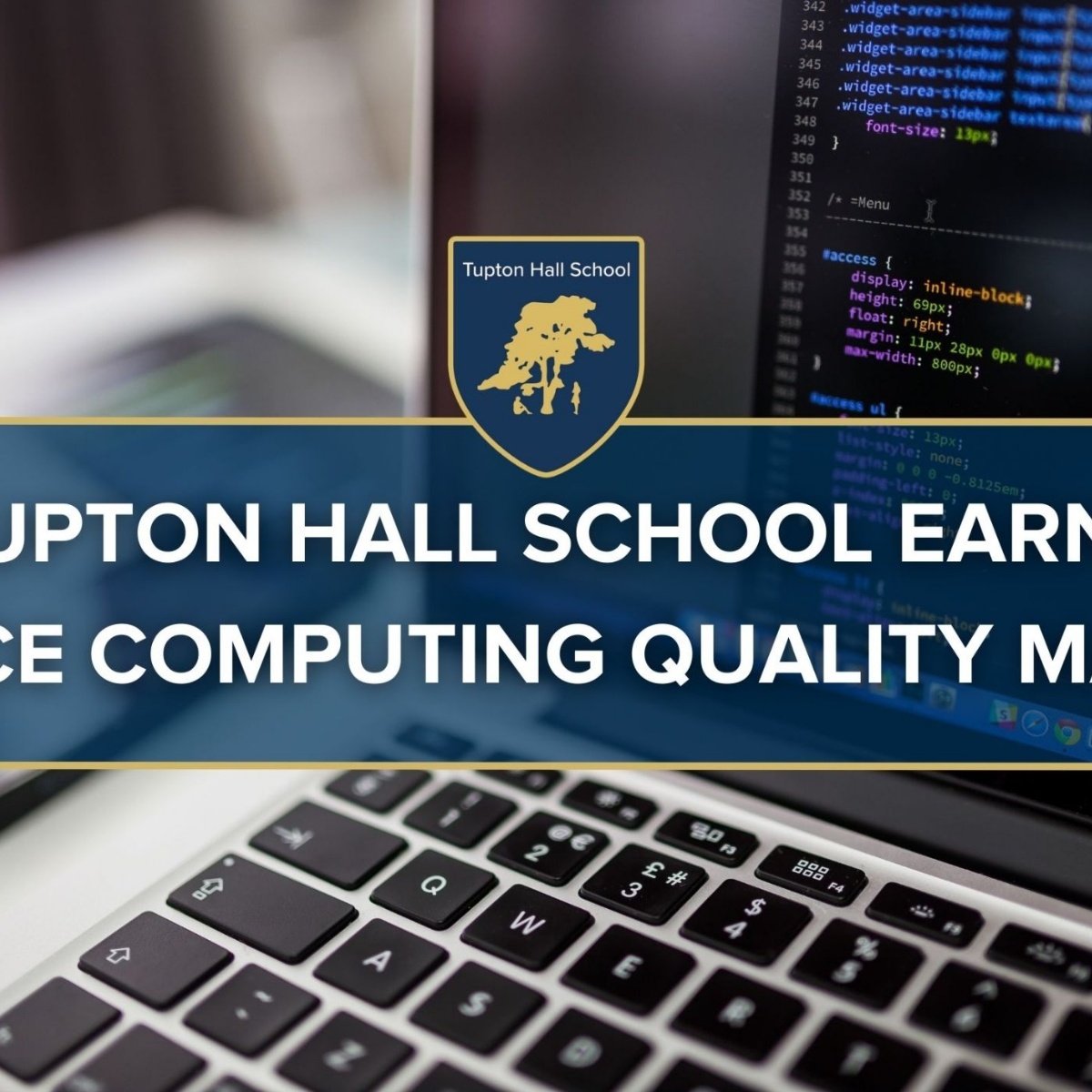 Tupton Hall School Awarded NCCE Computing Quality Mark - Tupton Hall School